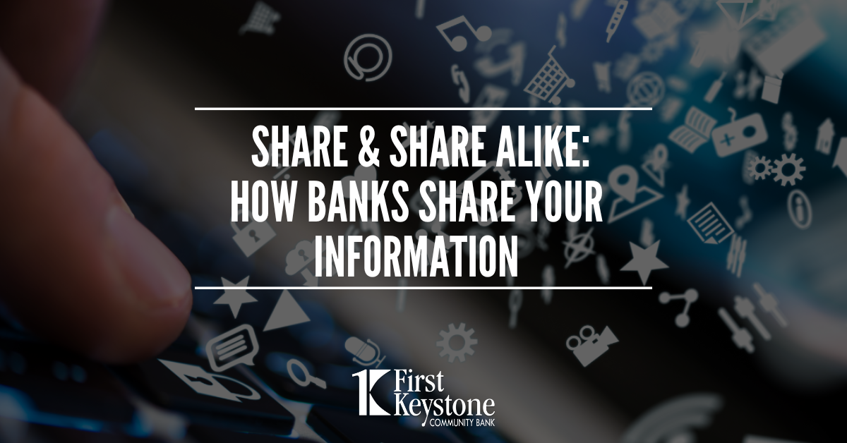 Share and share alike: How banks share personal information - First ...